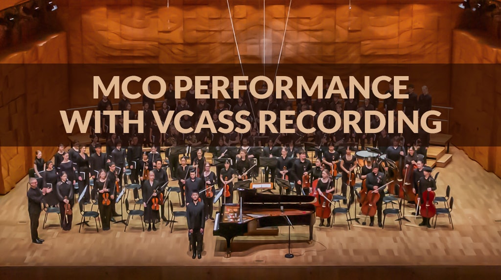 MCO PERFORMANCE WITH VCASS RECORDING - Victorian College of the Arts ...